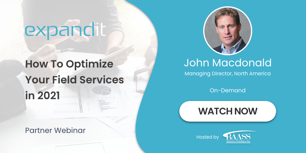 How To Optimize Your Field Services in 2021 | ExpandIT